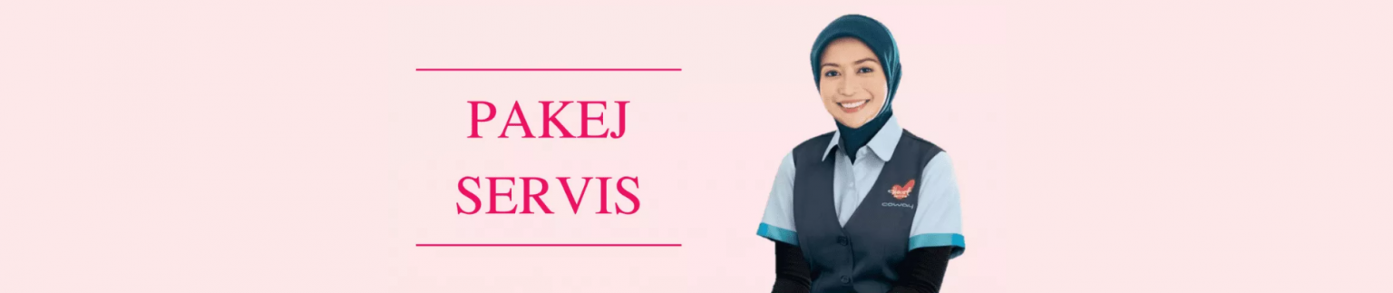 Pakej Servis Coway - Coway HQ